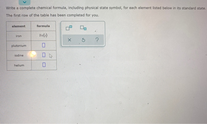 Solved Write a complete chemical formula, including physical | Chegg.com