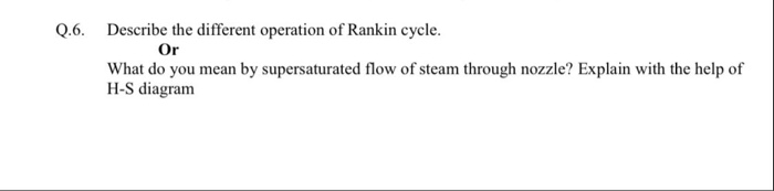 Solved Q.6. Describe the different operation of Rankin | Chegg.com