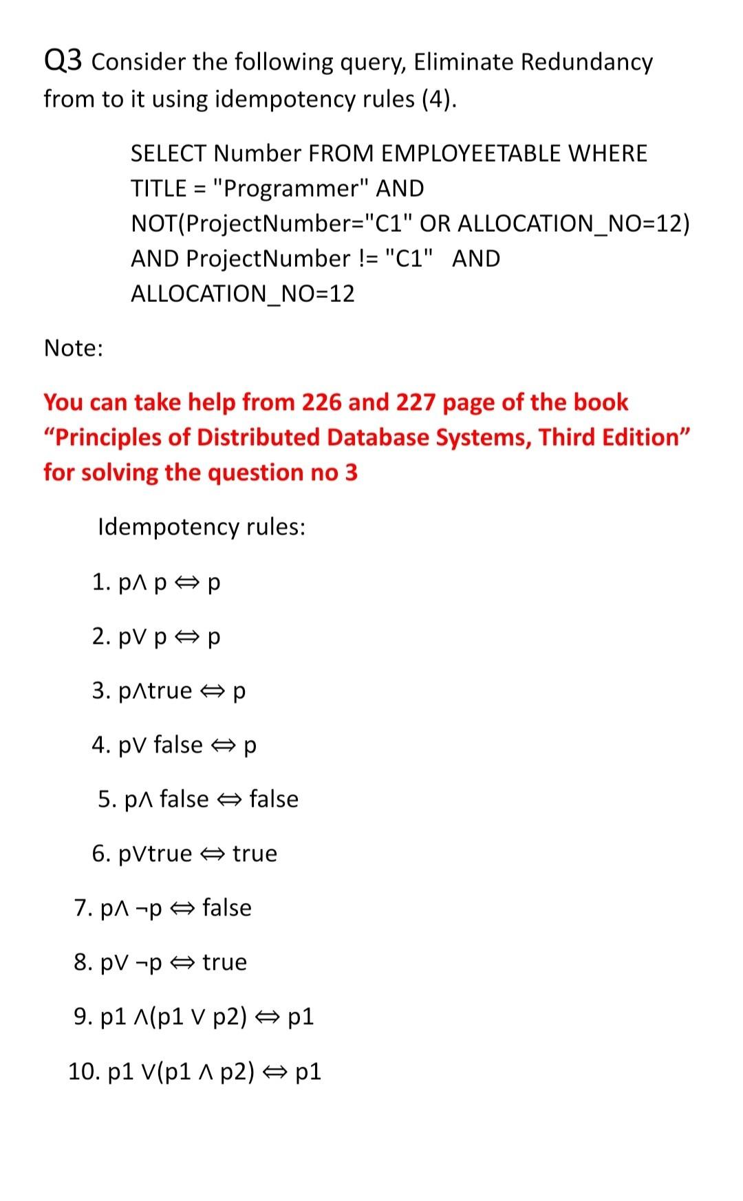 Solved Q3 Consider the following query, Eliminate Redundancy | Chegg.com