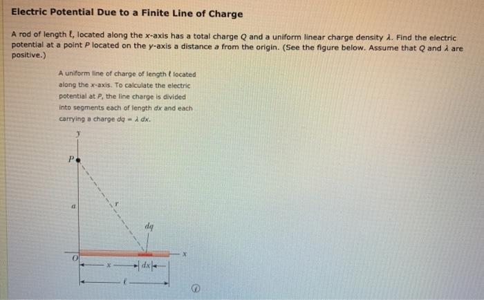 Solved Electric Potential Due to a Finite Line of Charge A | Chegg.com