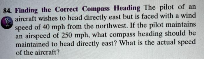 Solved 84. Finding the Correct Compass Heading The pilot of | Chegg.com