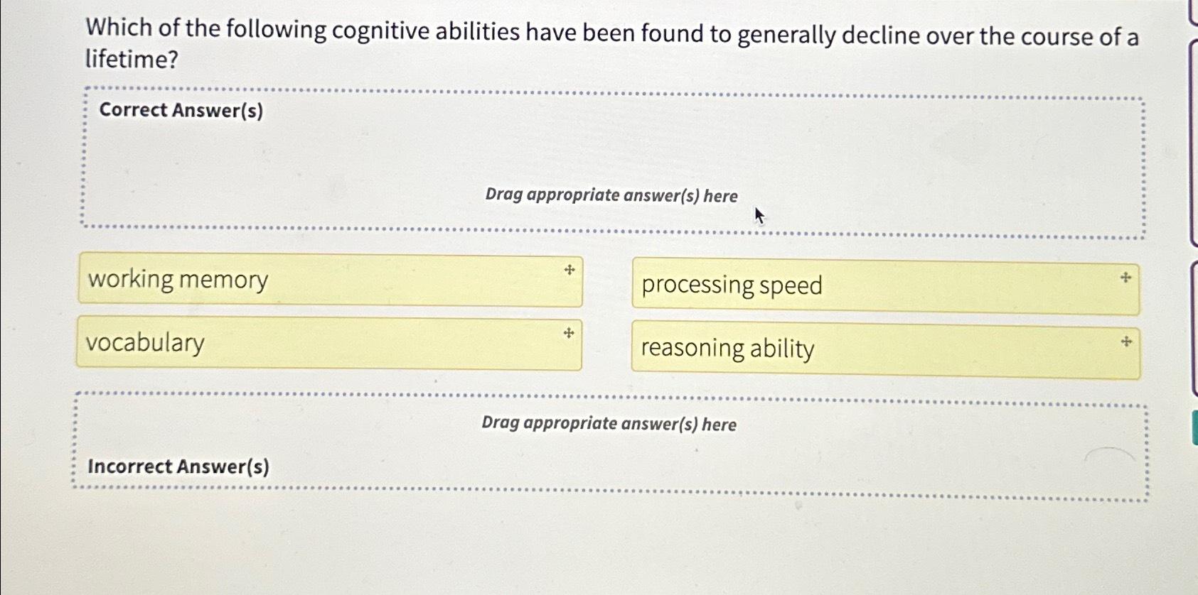 Solved Which of the following cognitive abilities have been | Chegg.com
