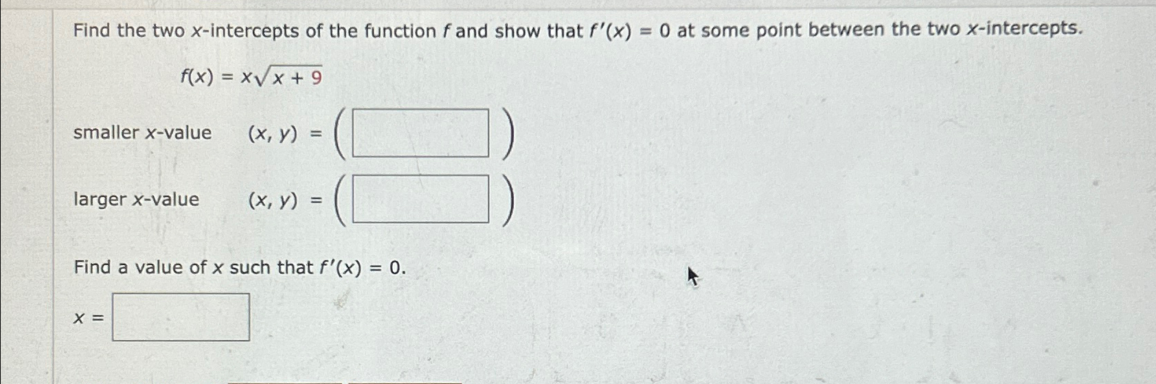 Solved Find the two x-intercepts of the function f ﻿and show | Chegg.com