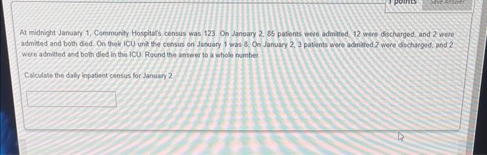 Solved At midnight January 1, Community Hospitars census was | Chegg.com