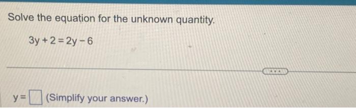 Solved Solve the equation for the unknown quantity. | Chegg.com