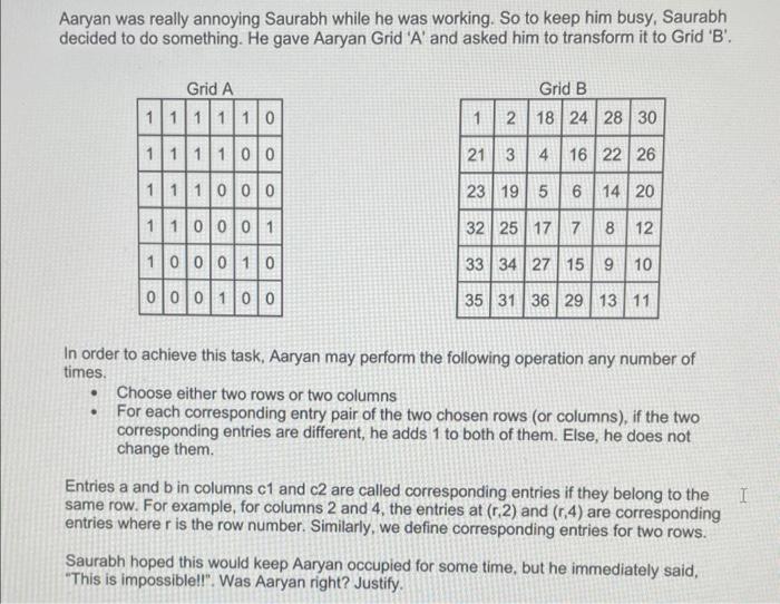 Solved Aaryan was really annoying Saurabh while he was | Chegg.com