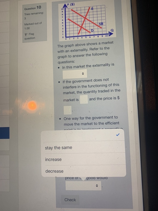 Solved ($) Question 10 10 Tries remaining: 3 Marked out of | Chegg.com