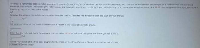 You made a homemade accelerometer using a protractor, | Chegg.com