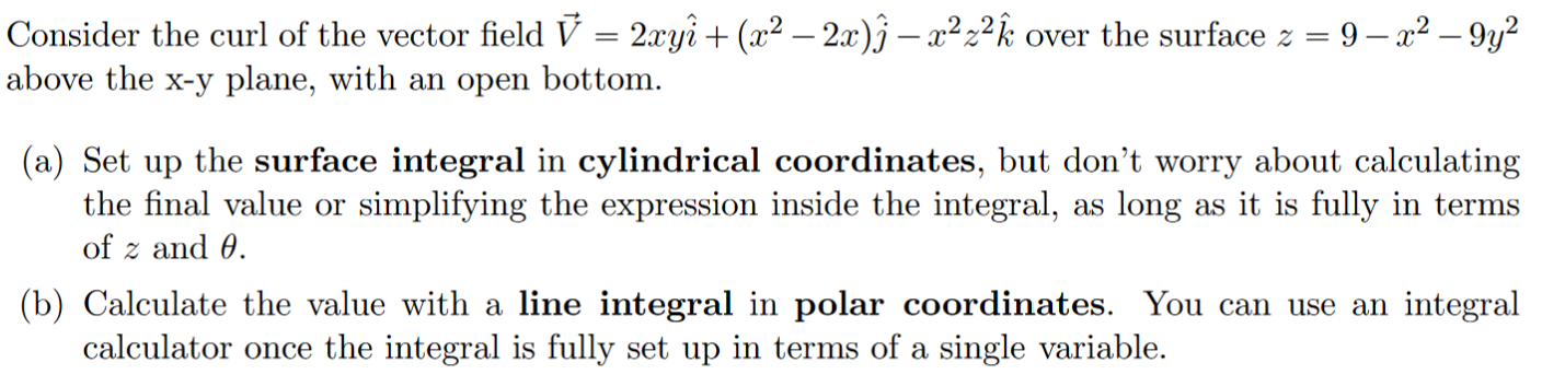 Solved Consider the curl of the vector field | Chegg.com
