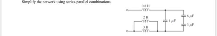 Solved Simplify the network using series-parallel | Chegg.com