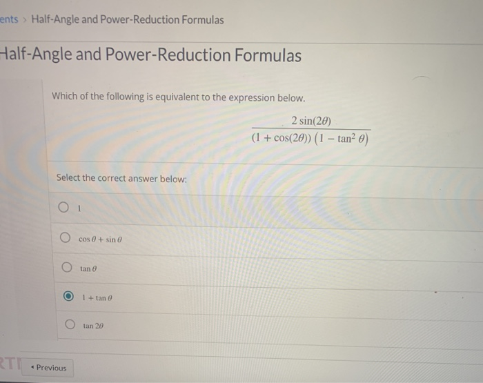 Solved ents > Half-Angle and Power-Reduction Formulas | Chegg.com