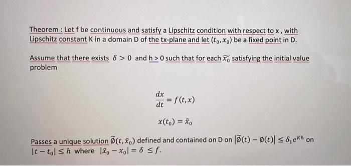 Solved Theorem : Let f be continuous and satisfy a Lipschitz | Chegg.com
