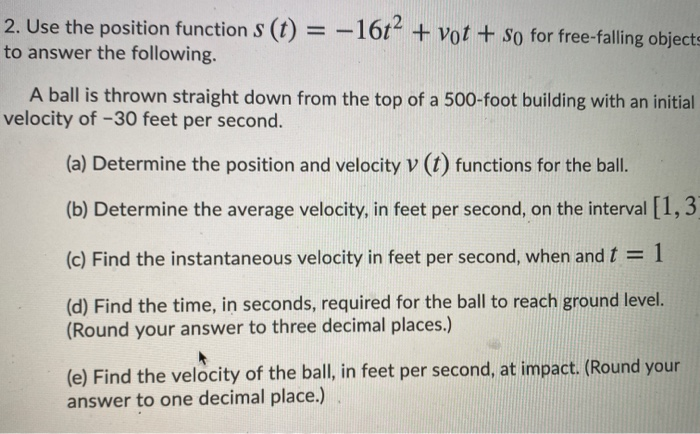 Solved 2. Use the position function s (t) = -16t2 + vot + so | Chegg.com