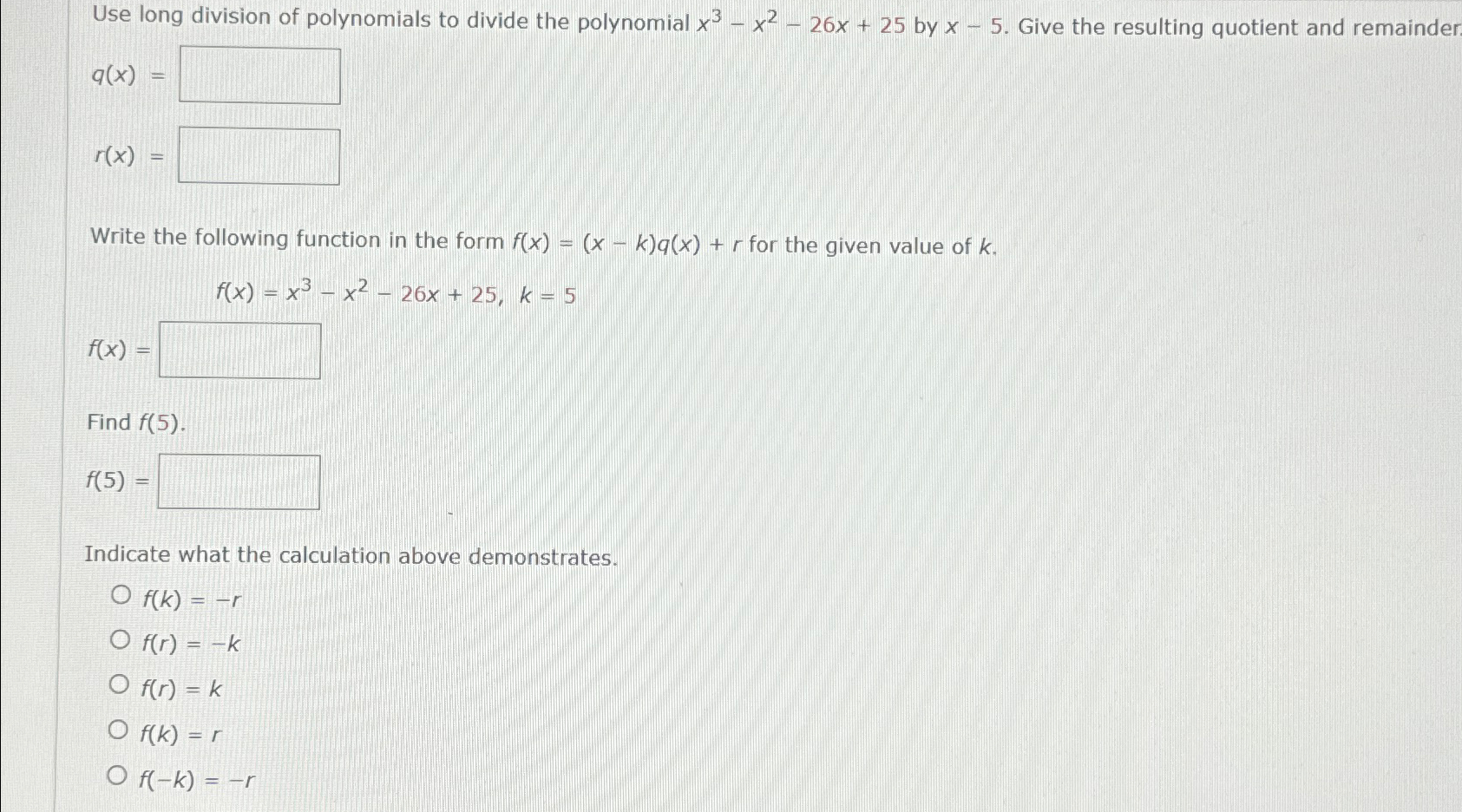 Solved Use long division of polynomials to divide the | Chegg.com