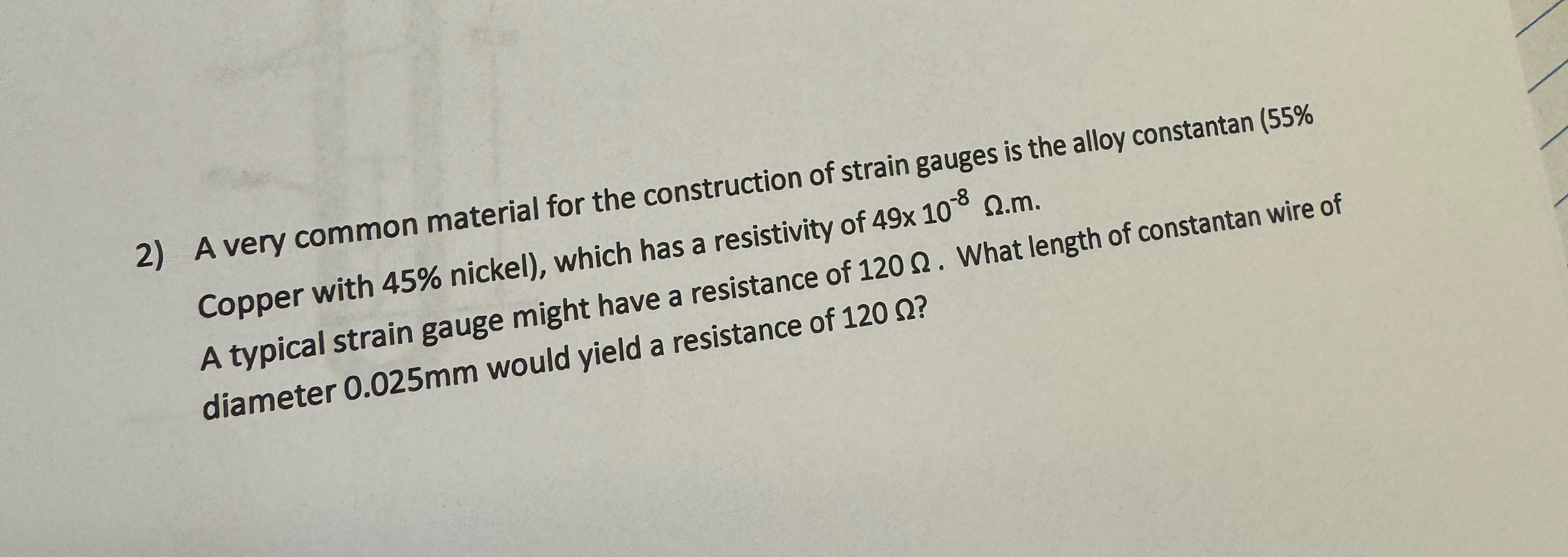 Solved A very common material for the construction of strain | Chegg.com