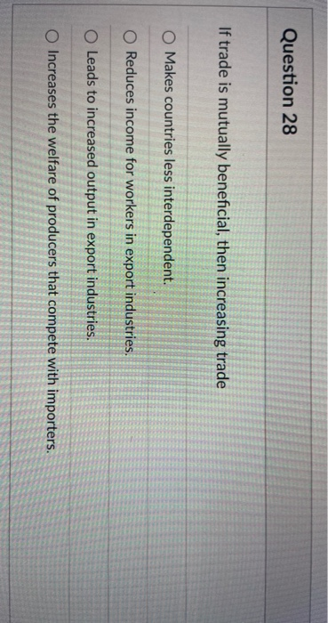 Solved Question 28 If trade is mutually beneficial, then | Chegg.com
