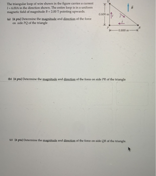 Solved B The triangular loop of wire shown in the figure | Chegg.com