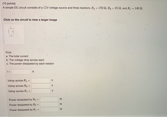 Solved (10 points) A simple DC circuit consists of a 12V | Chegg.com