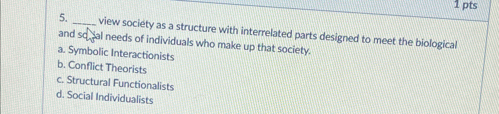 Solved view society as a structure with interrelated parts | Chegg.com