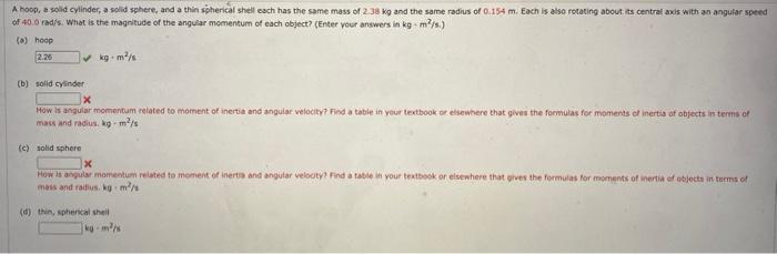 Solved A hoop, a solid cylinder, a solid sphere, and a thin | Chegg.com