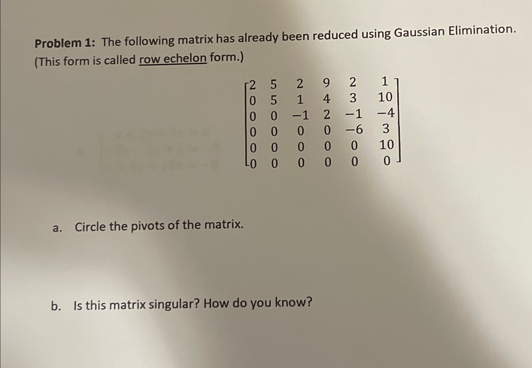 Solved Problem 1: The following matrix has already been | Chegg.com