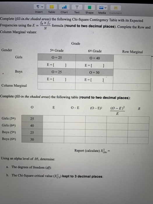 Solved T ..l T D Insert Table Chart Text Shape Media Comment | Chegg.com