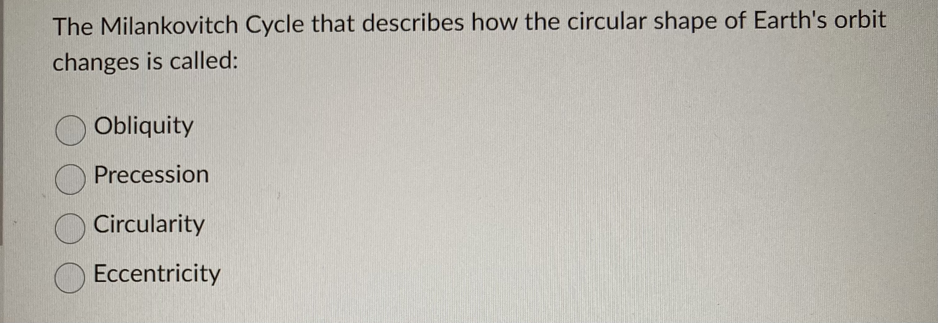 Solved The Milankovitch Cycle that describes how the | Chegg.com