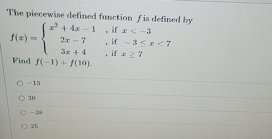 Solved نے دل "The piecewise defined function fis defined by | Chegg.com