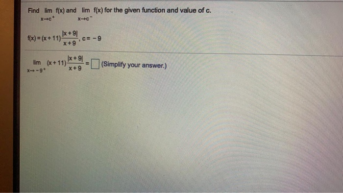 Solved Find lim f(x) and lim f(x) for the given function and | Chegg.com