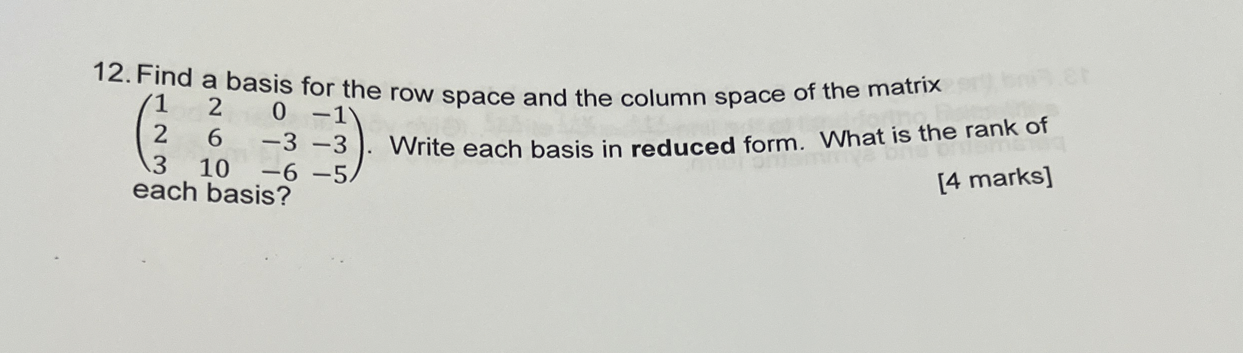 Solved Find a basis for the row space and the column space | Chegg.com