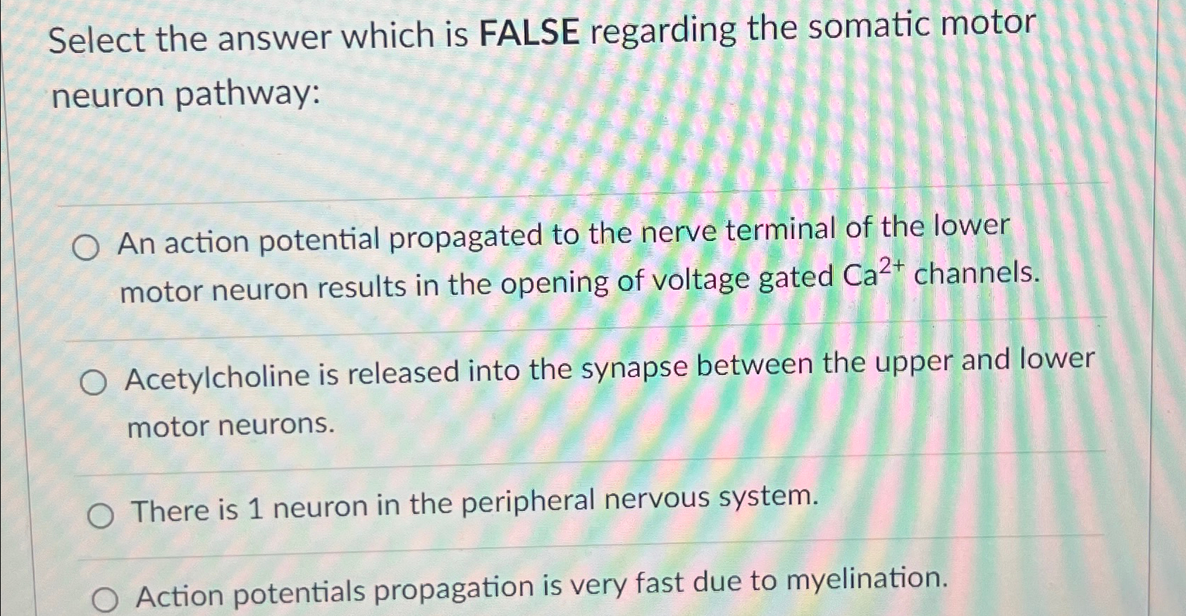 Solved Select the answer which is FALSE regarding the | Chegg.com