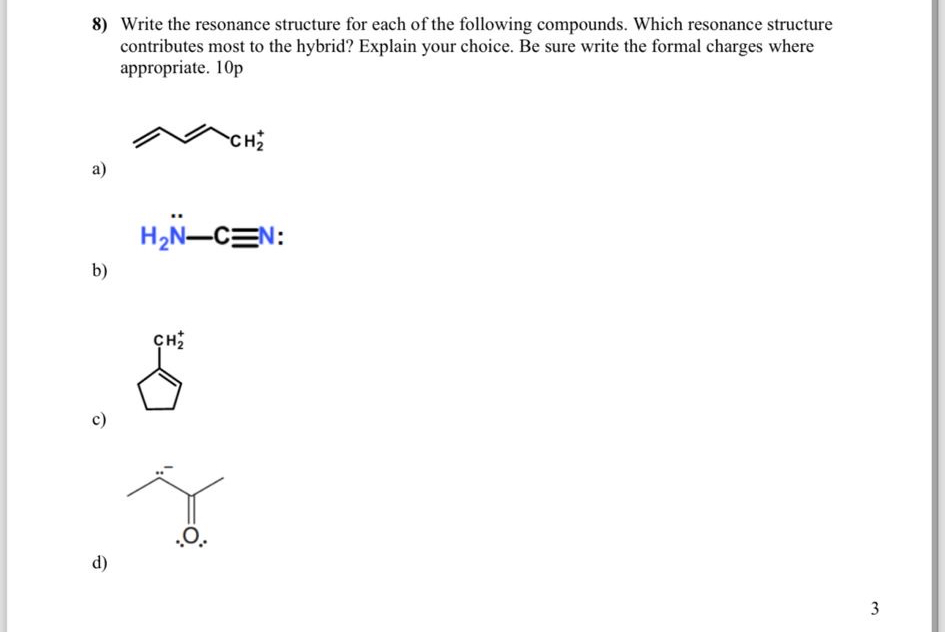 Solved Write the resonance structure for each of the | Chegg.com