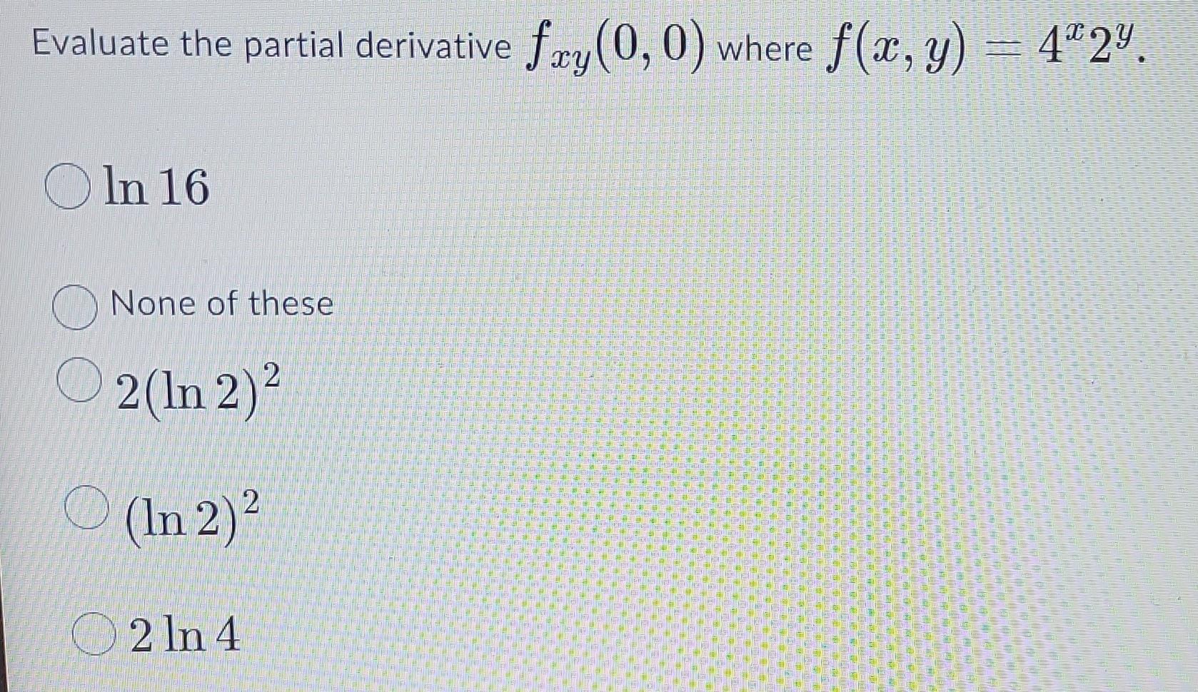 Solved Evaluate the partial derivative fxy(0,0) where | Chegg.com