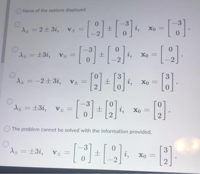 Solved Find the eigenpairs of matrix A and the vector Xo | Chegg.com
