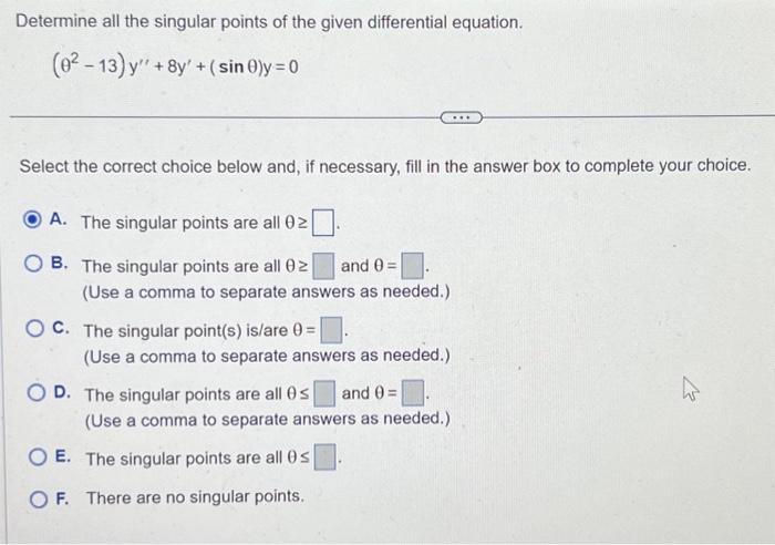 Solved Determine all the singular points of the given | Chegg.com