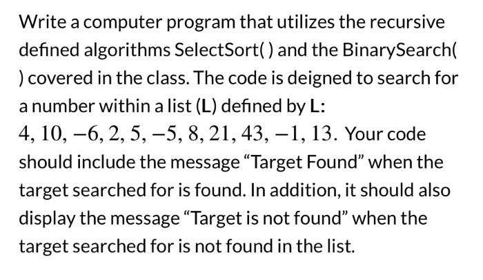 Solved Write a computer program that utilizes the recursive | Chegg.com