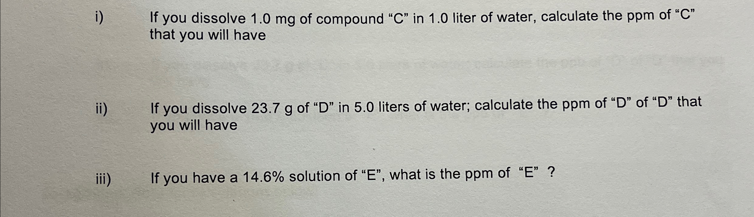 Solved i) ﻿If you dissolve 1.0mg ﻿of compound " C " ﻿in 1.0 | Chegg.com