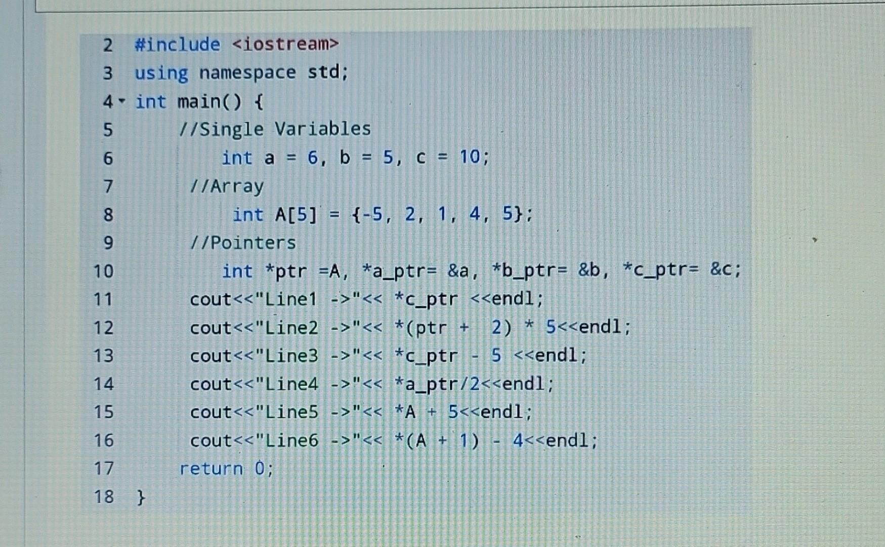 Solved 2 \#include 3 using namespace std; 4 - int main( ) | Chegg.com