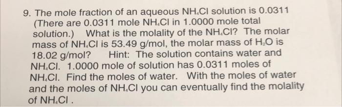 Solved 9. The mole fraction of an aqueous NH4Cl solution is | Chegg.com