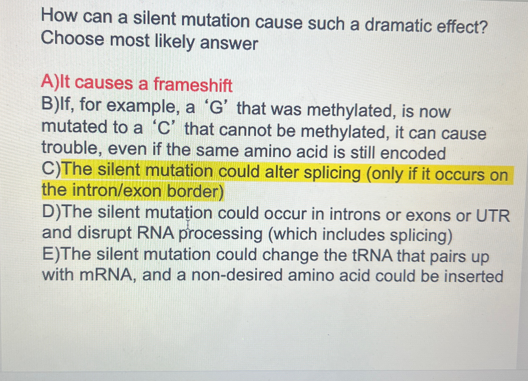 Solved How can a silent mutation cause such a dramatic | Chegg.com