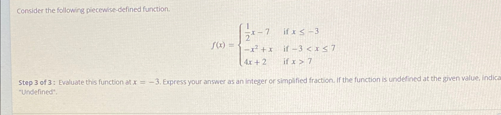 Solved Consider the following piecewise-defined | Chegg.com