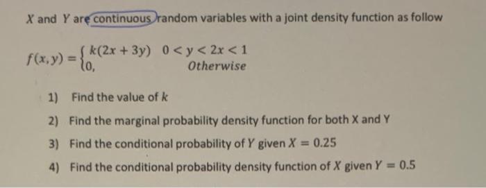 Solved X and Y are continuous random variables with a joint | Chegg.com
