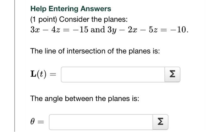 Solved Help Entering Answers (1 point) Consider the planes: | Chegg.com