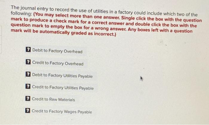 Solved The journal entry to record the use of utilities in a | Chegg.com