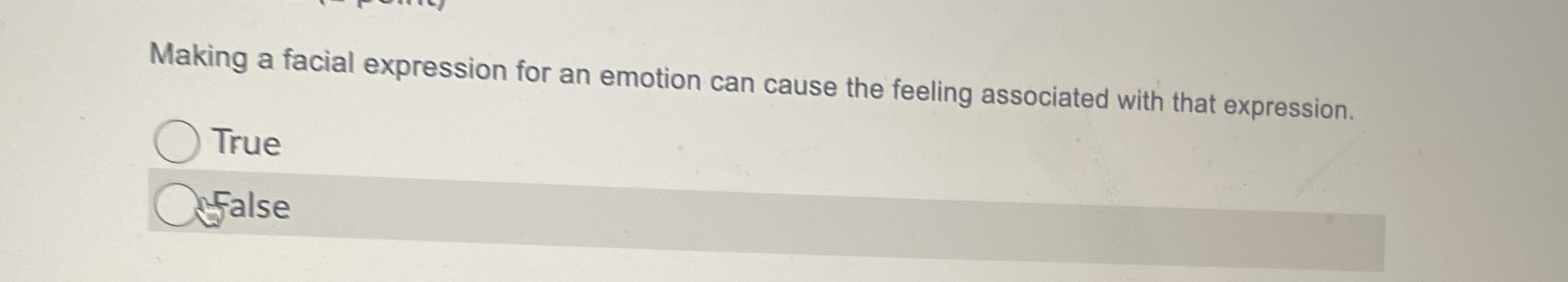 Solved Making a facial expression for an emotion can cause | Chegg.com