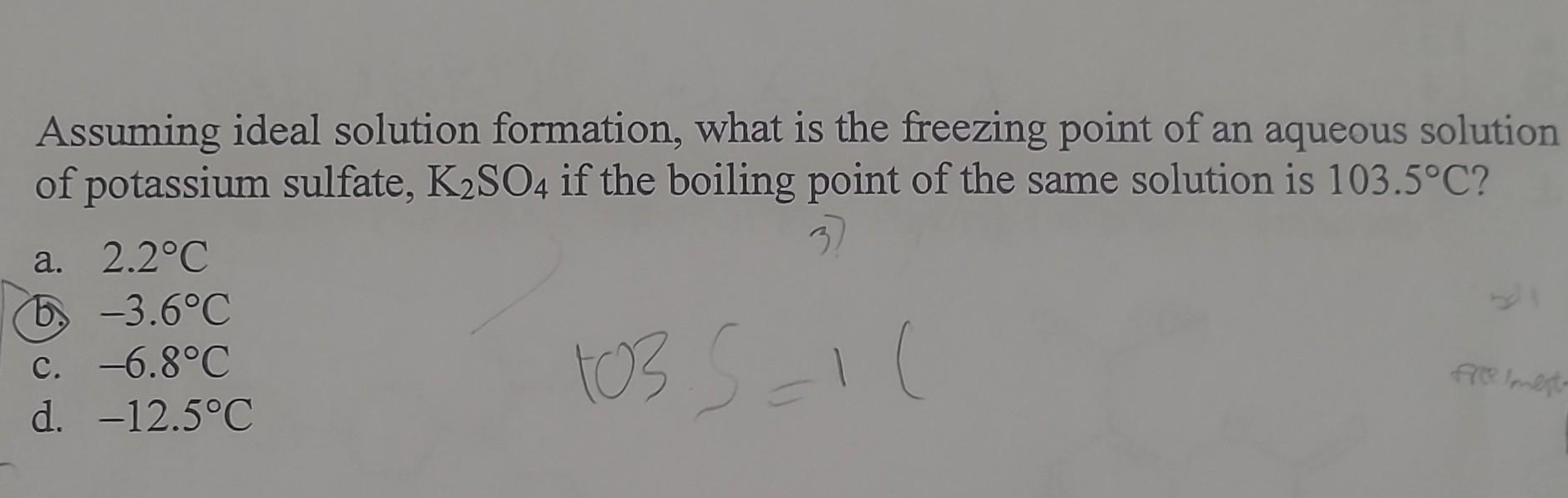 Solved Assuming ideal solution formation, what is the | Chegg.com