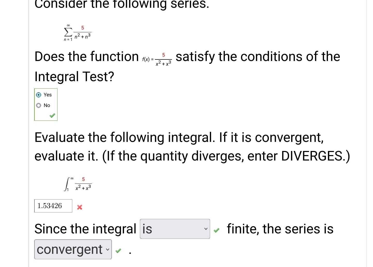 Solved Consider the following series.∑n=1∞5n2+n3Does the | Chegg.com