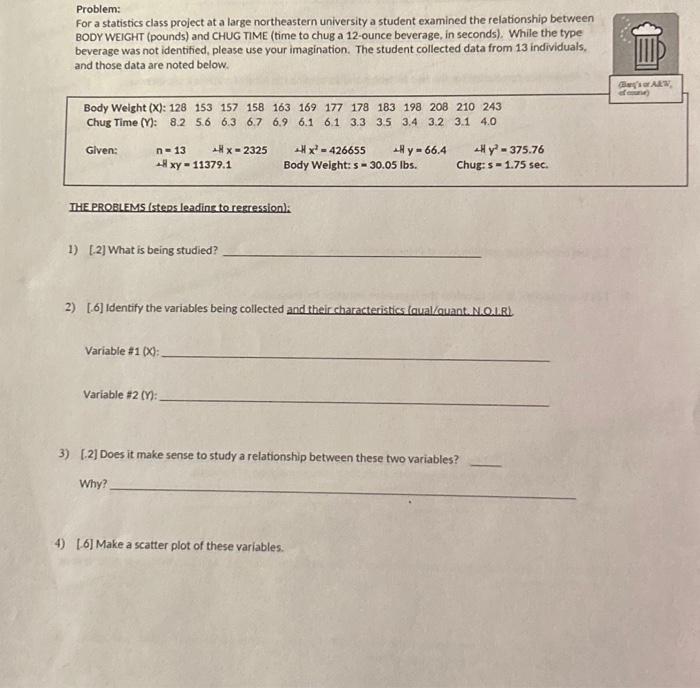 Problem: For a statistics class project at a large | Chegg.com