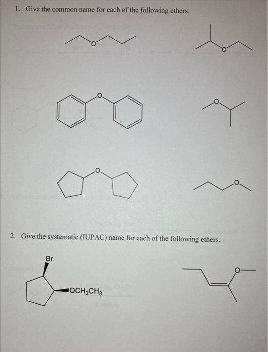 Solved 1. Give the common name for each of the following | Chegg.com