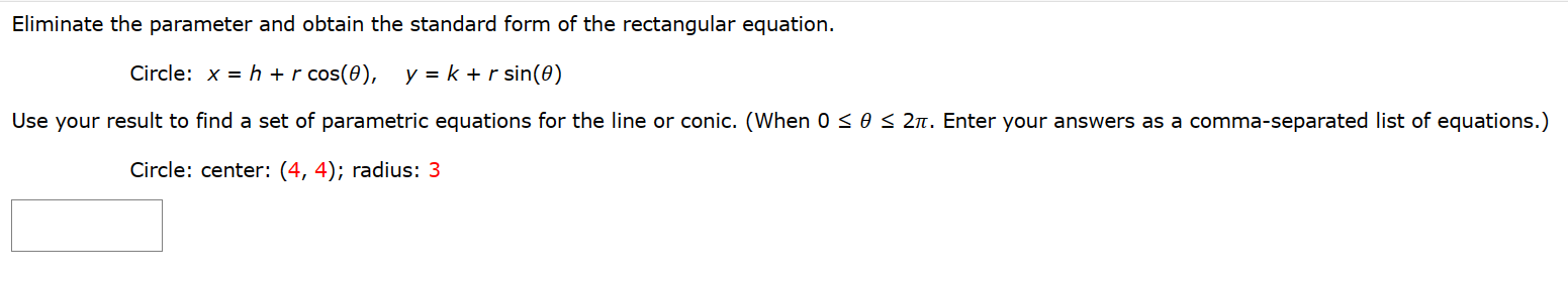 Solved Eliminate the parameter and obtain the standard form | Chegg.com